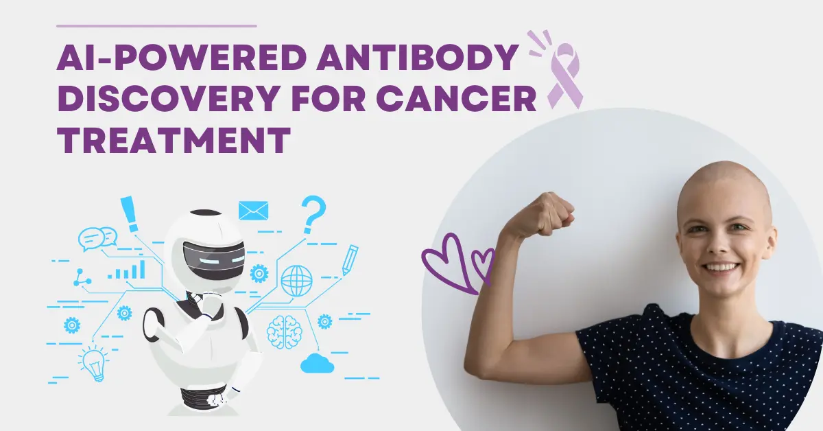 AI-Powered Antibody Discovery for Cancer Treatment